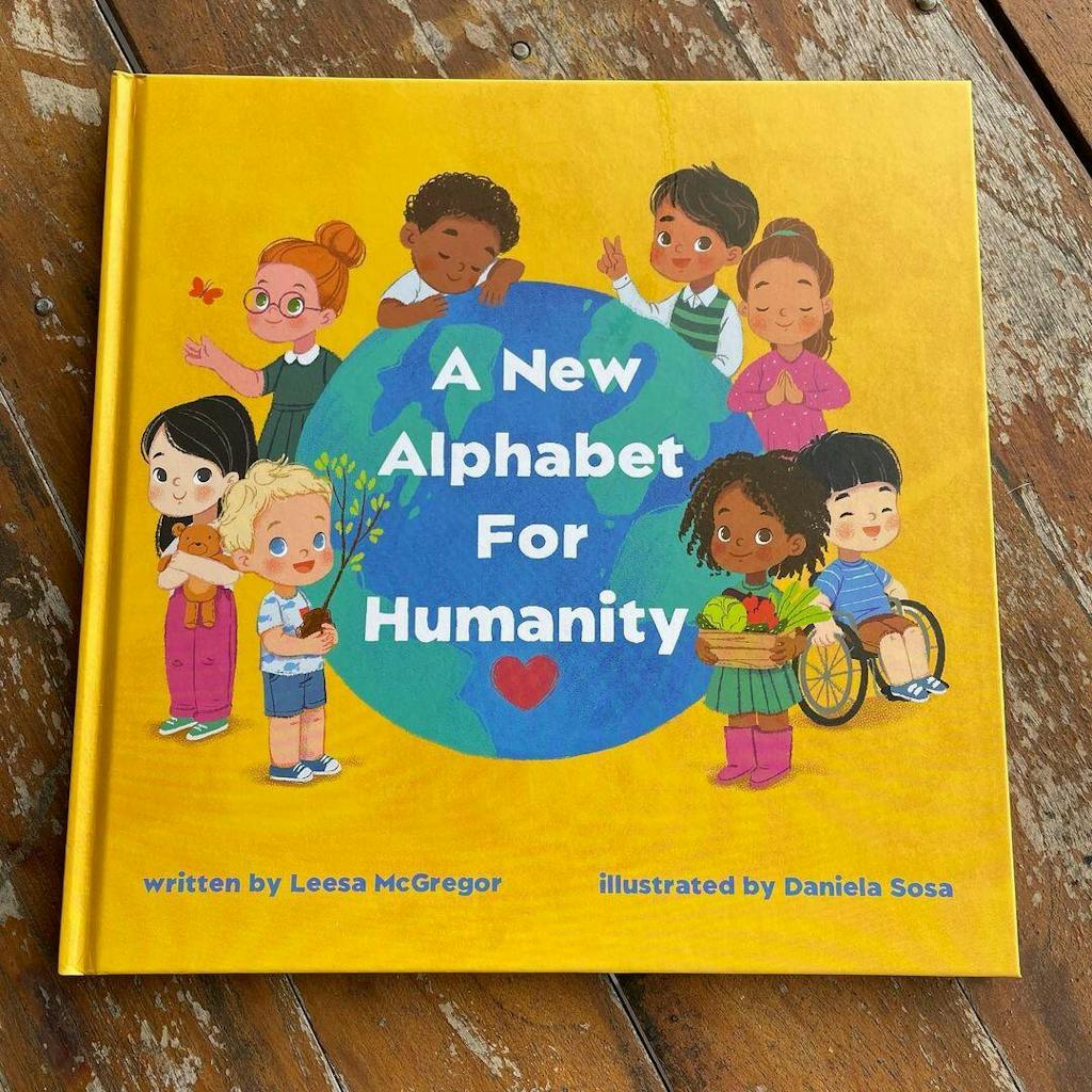 A New Alphabet for Humanity - A #1 best selling book for raising kind ...