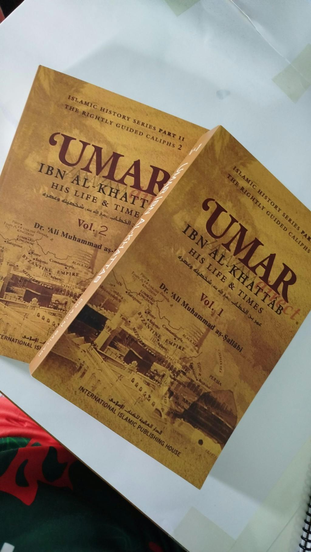 'Umar Ibn Al khattab : His Life and Times (Volumes 1 and 2) Dr. Ali mu ...