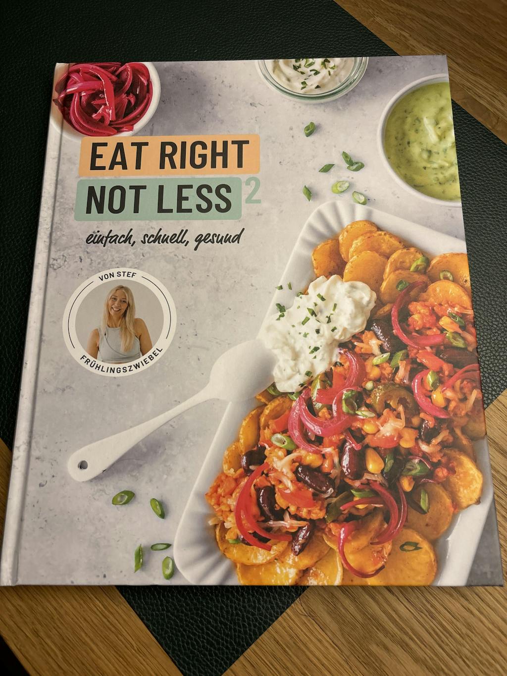 Kochbuch Eat Right Not Less #2 – Frühlingszwiebel
