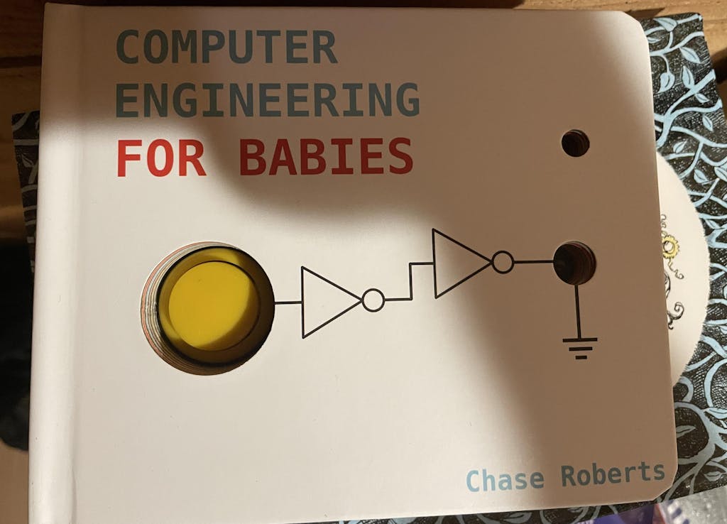 Computer Engineering for Babies – Hacky Labs
