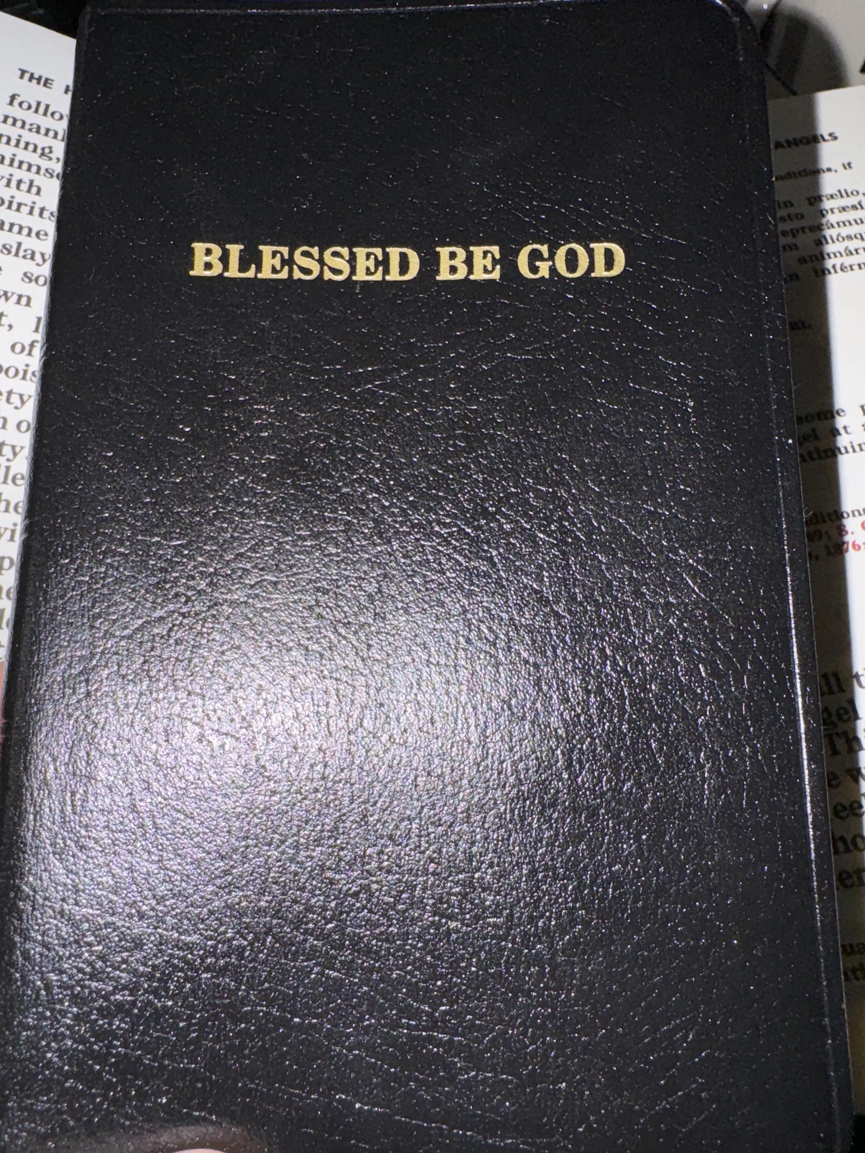 Blessed be God: The Complete Traditional Catholic Prayer Book - Latin ...