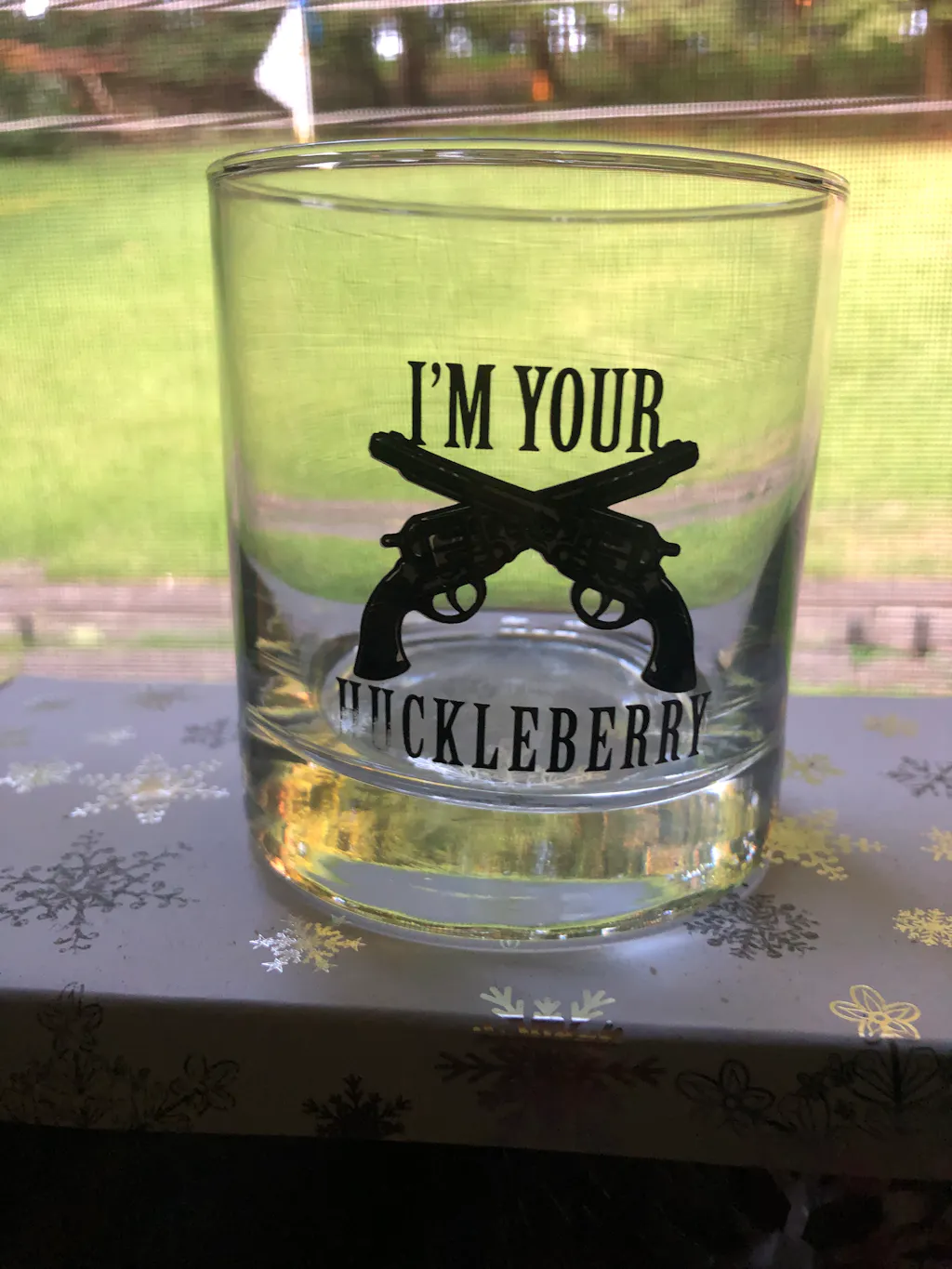 I'm Your Huckleberry - Color - Whiskey Glass