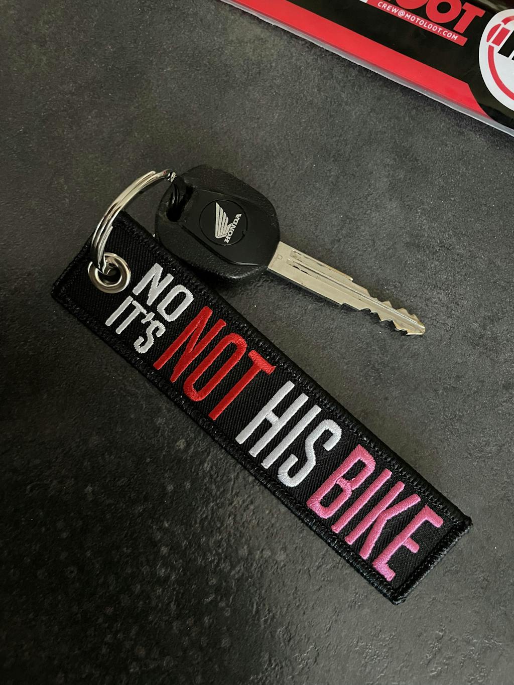 Not His Bike - Motorcycle Keychain - Moto Loot