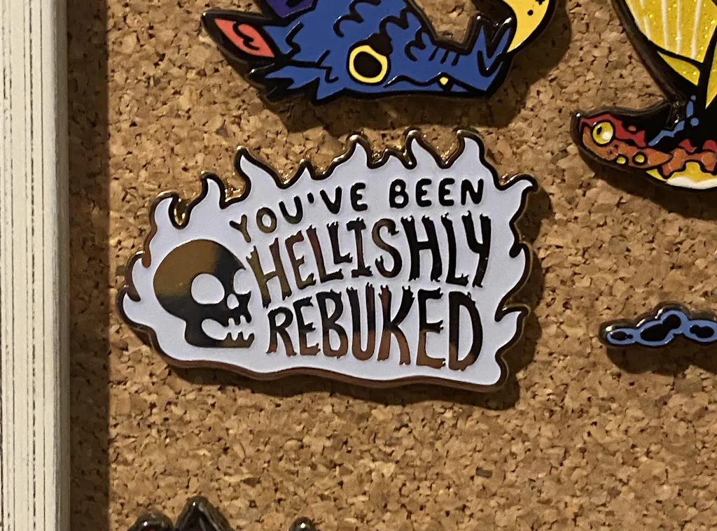 You've Been Hellishly Rebuked Enamel Pin – Paola's Pixels