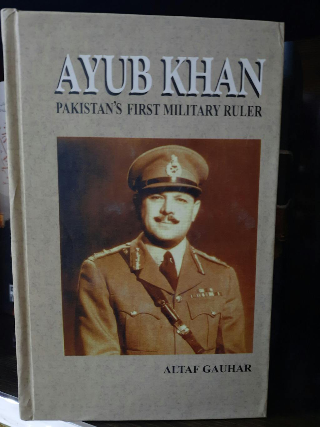 Ayub Khan Pakistan's First Military Ruler – Sang-e-meel Publications