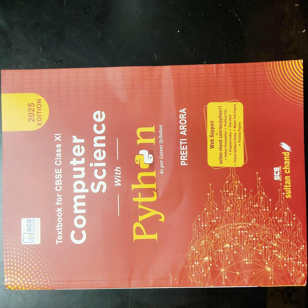 Computer Science with Python: Textbook for CBSE Class XI (2025-26 Sess ...
