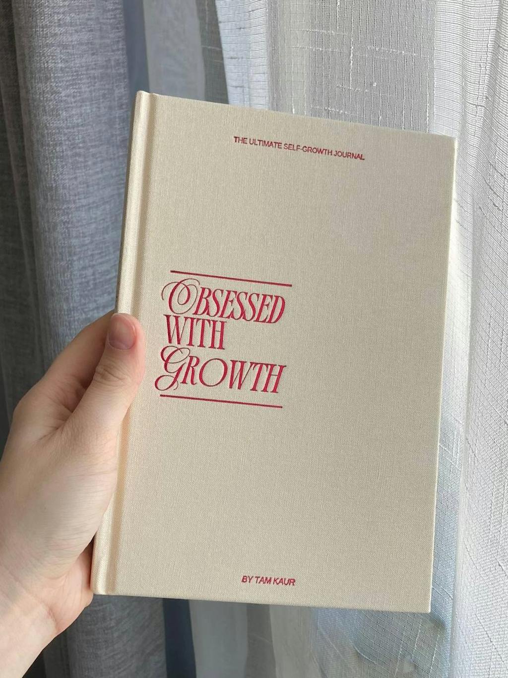 Obsessed with Growth Journal - tamkaur.com