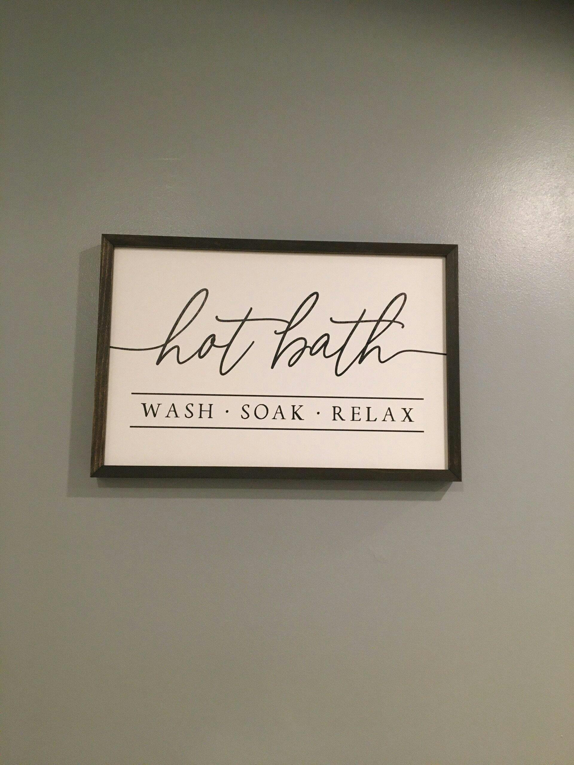 Hot Bath Wash Soak Relax Sign, Bathroom Wall Art, Bathroom Decor, Bath ...