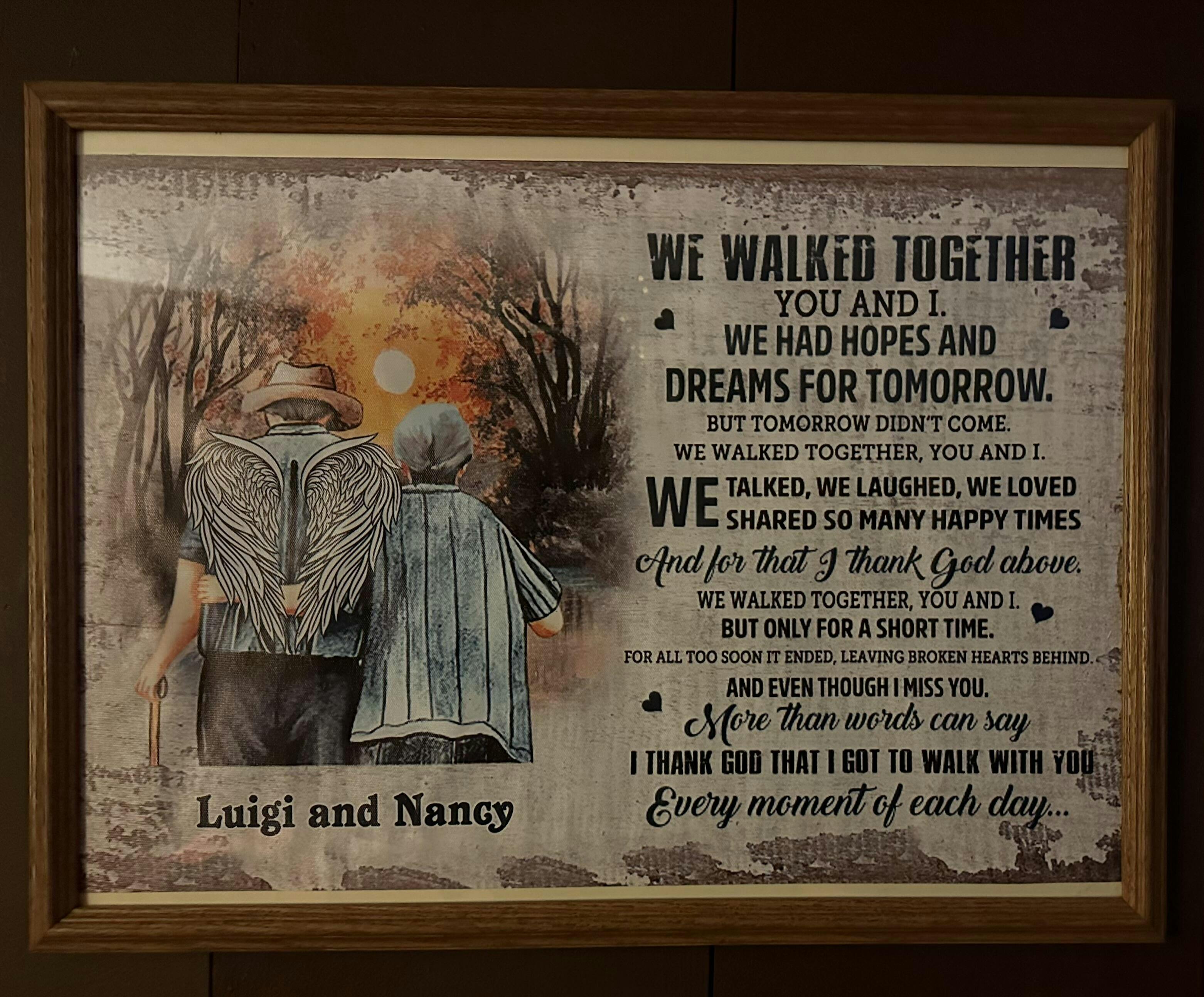 We Walked Together You And I We Had Hopes And Dreams Personalized Post ...